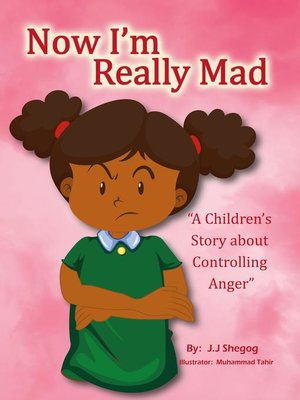Now I M Really Mad By J J Shegog Overdrive Free Ebooks Audiobooks